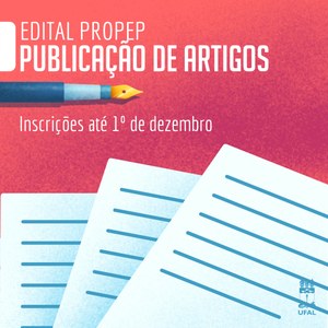 Propep lança novo edital de apoio à publicação de artigos científicos ...