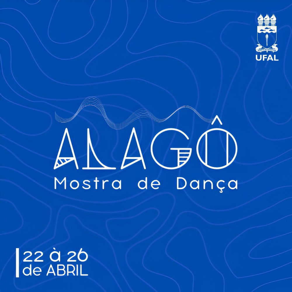 4ª edição da Mostra de Dança Alagô já está com inscrições abertas ...