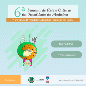 Famed promove 6ª Semana de Arte e Cultura na Ufal — Notícias