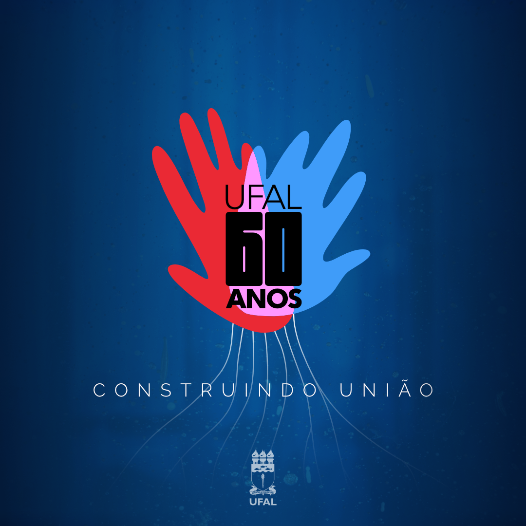 Ufal inicia campanha comemorativa pelos seus 60 anos de criação — Notícias